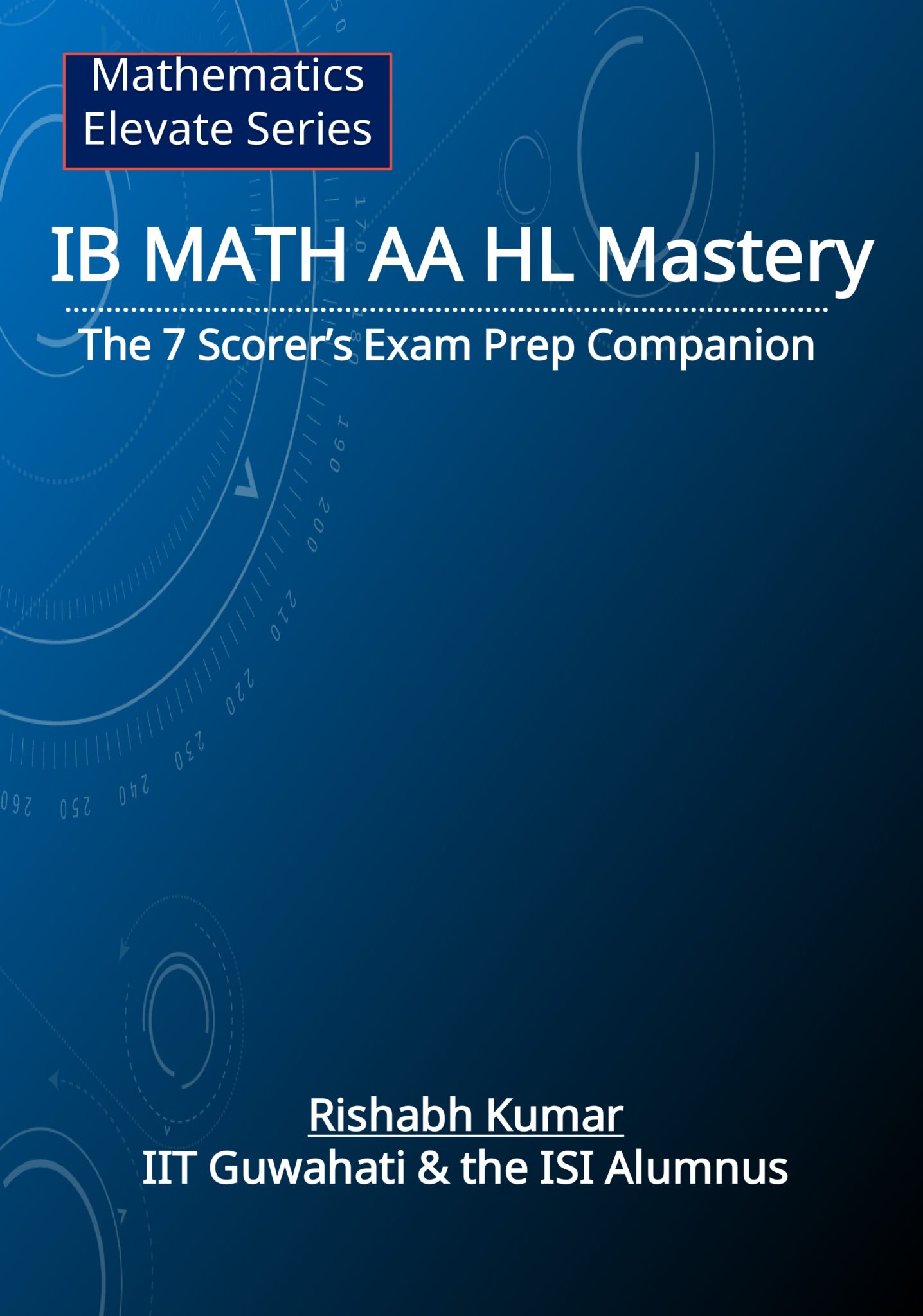 Mathematics Elevate Series | Advanced Exam Mastery