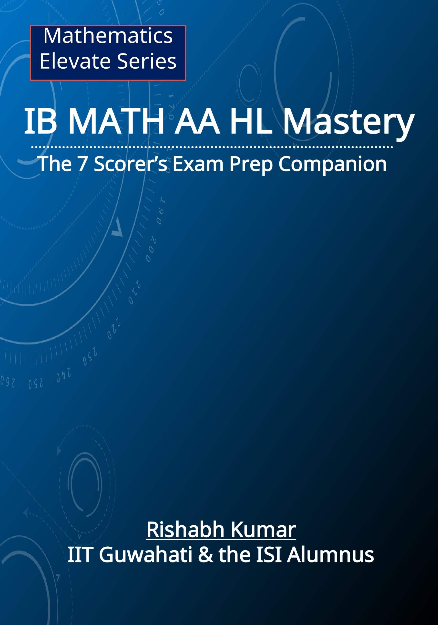 Mathematics Elevate Series | Advanced Exam Mastery