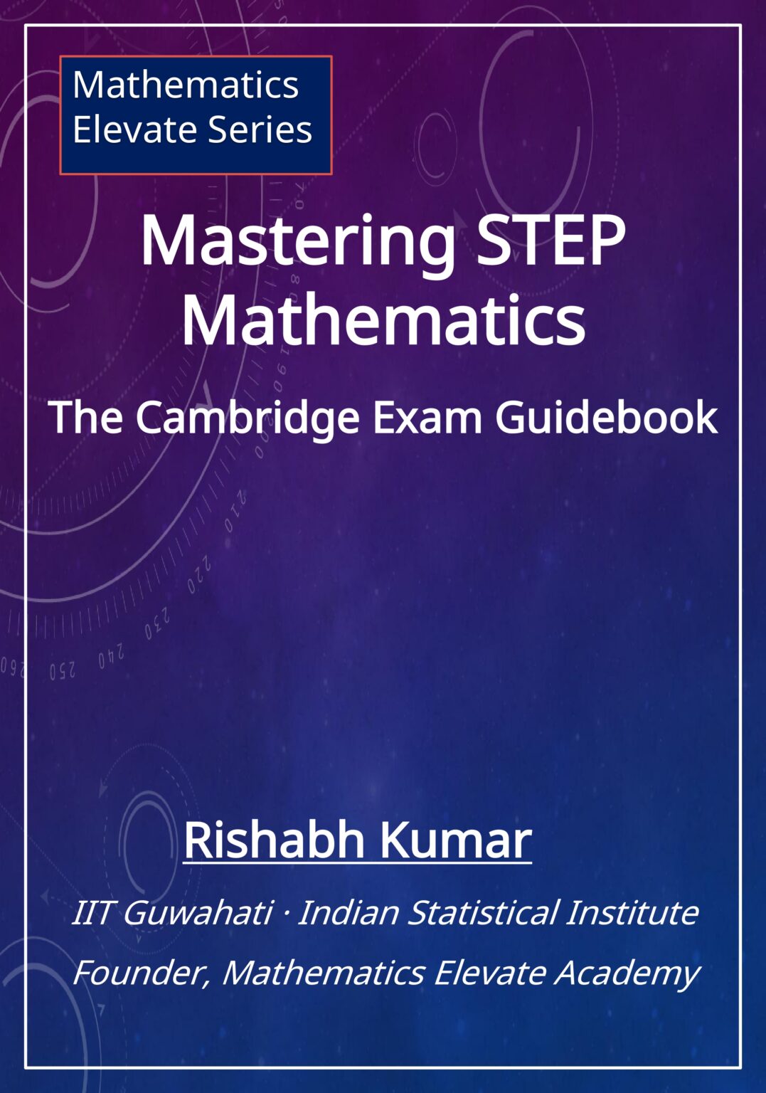 Mathematics Elevate Series | Advanced Exam Mastery